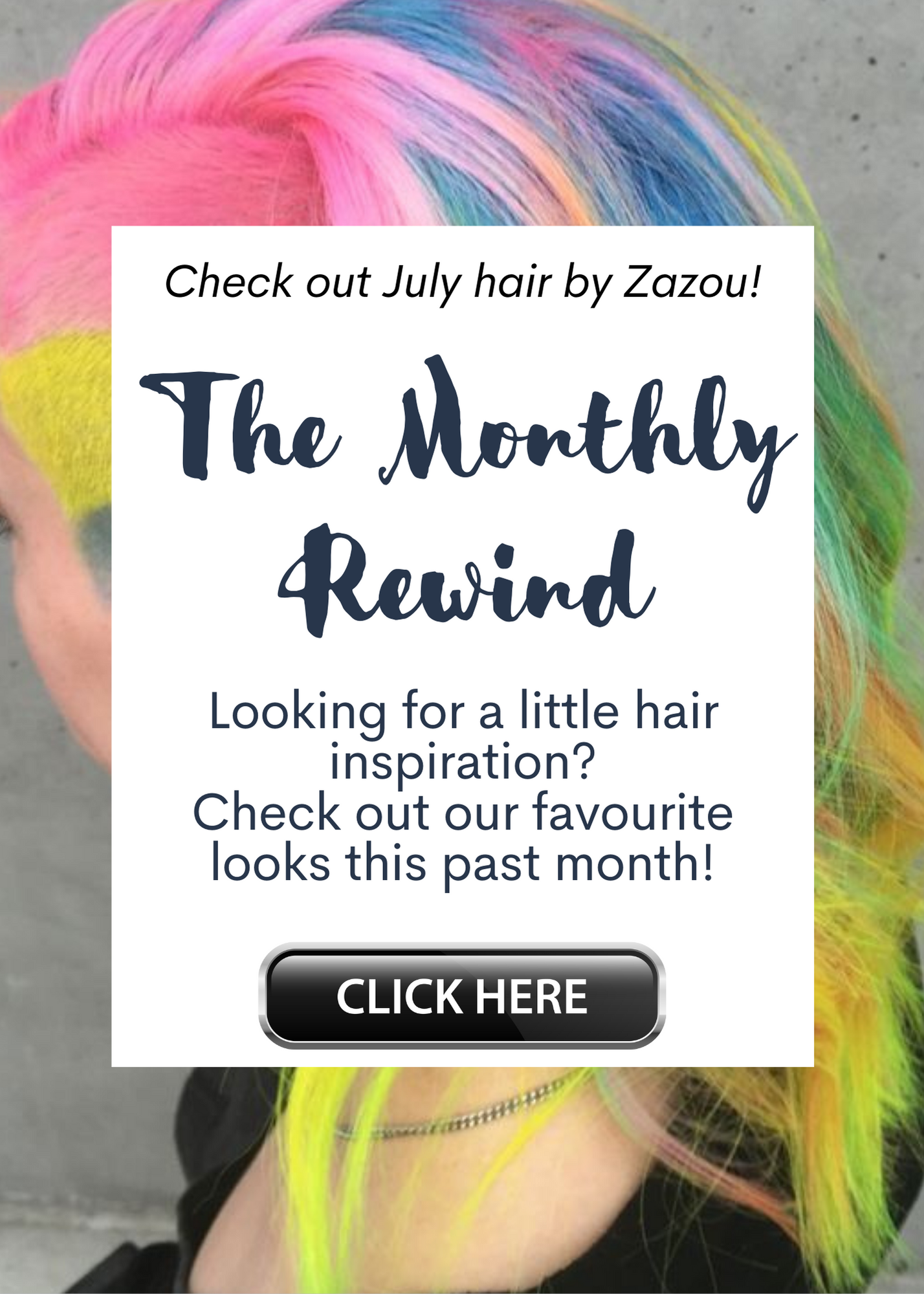 July Hair by Zazou 2021! - Zazou Hair Salon and Academy | North Vancouver